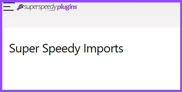 Download Super Speedy Imports WordPress Plugin - MorePlugins